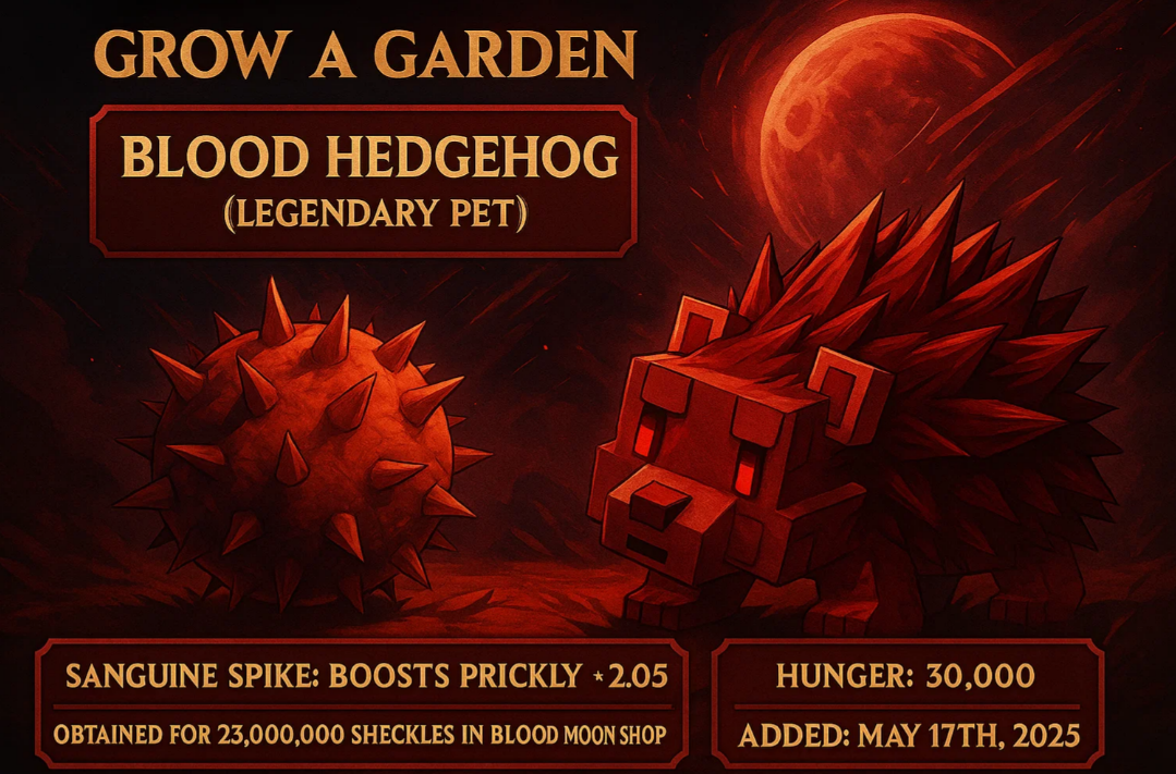 How to Get Blood Hedgehog in Grow a Garden – runeus.com